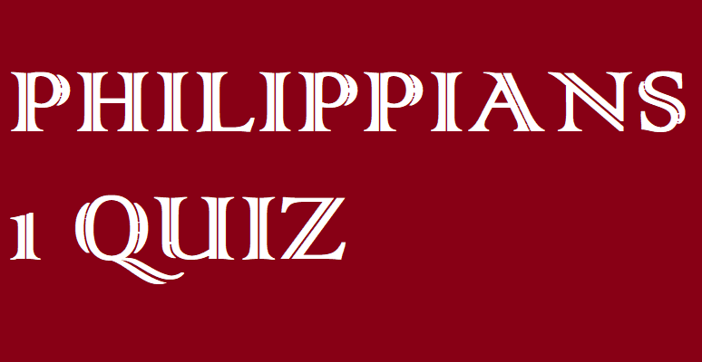 Philippians quiz by chapter - SalvationCall