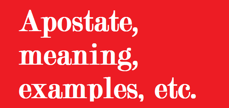 Apostate Meaning