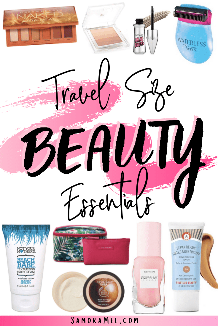 The Ultimate travel size beauty essentials — The SM Blog