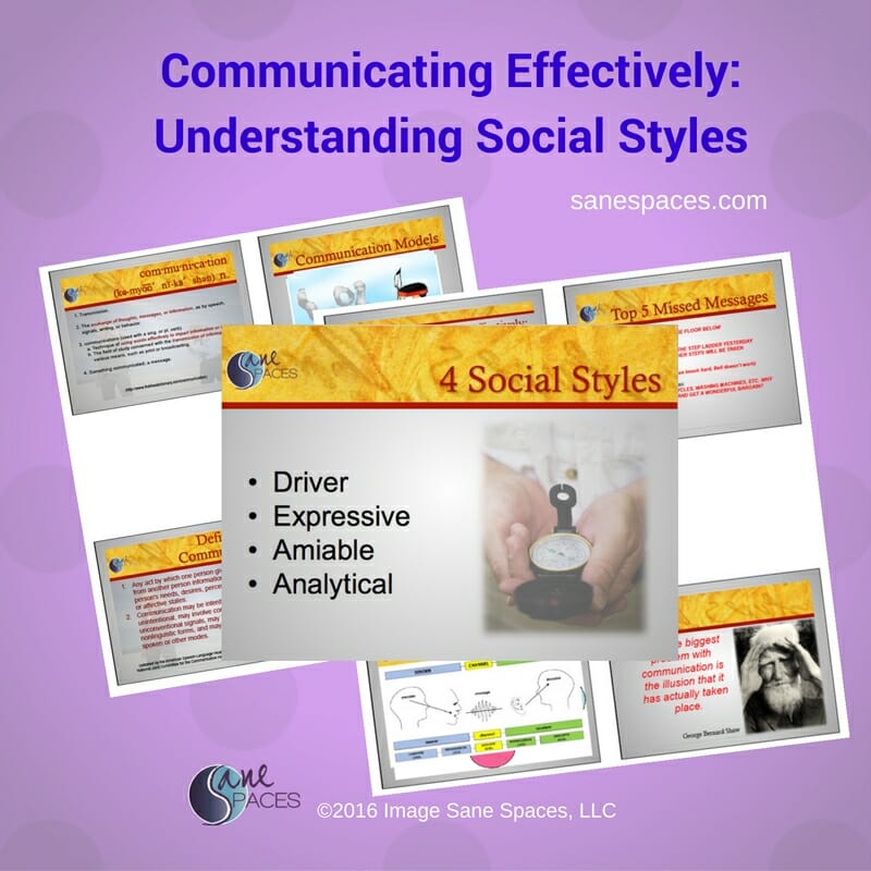 Communicating Effectively: Understanding Social Styles - Sane Spaces