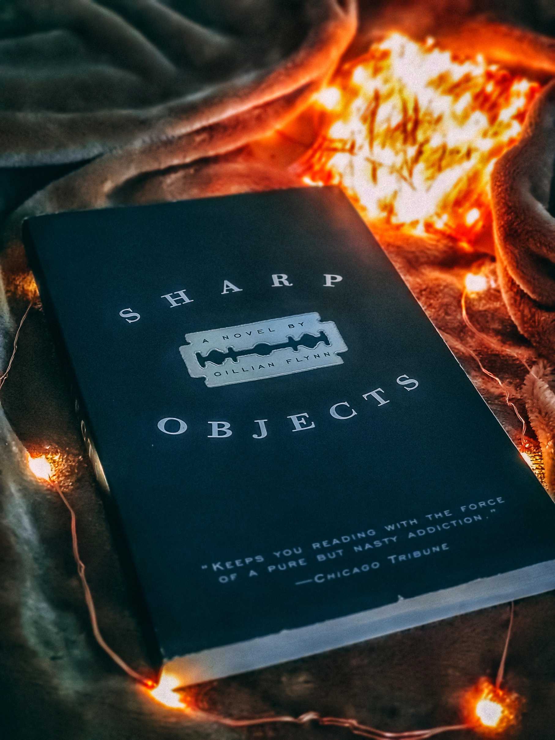 Sharp Objects by Gillian Flynn - Savor Your Reads