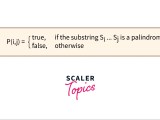 Longest Palindromic Substring Scaler Topics