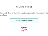 Isalnum In Python Python String Isalnum Method Scaler Topics