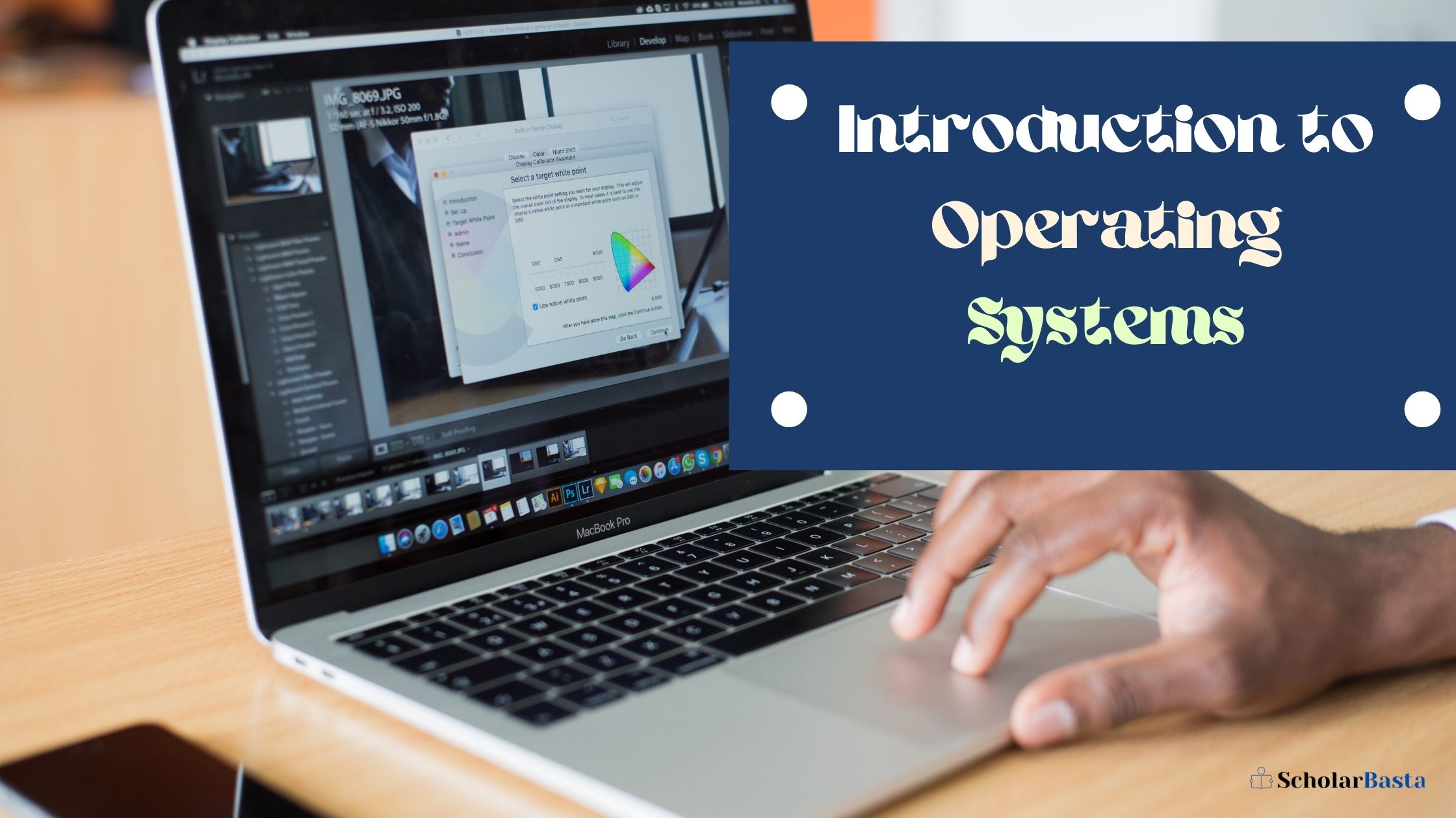 Introduction To Operating Systems - ScholarBasta