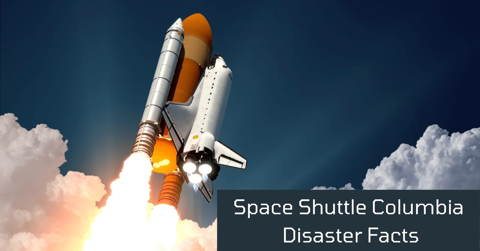 Space Shuttle Columbia Disaster Facts: All You Need To Know - SciQuest
