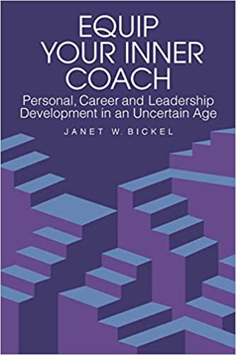 Equip Your Inner Coach: Personal, Career & Leadership Development in an ...