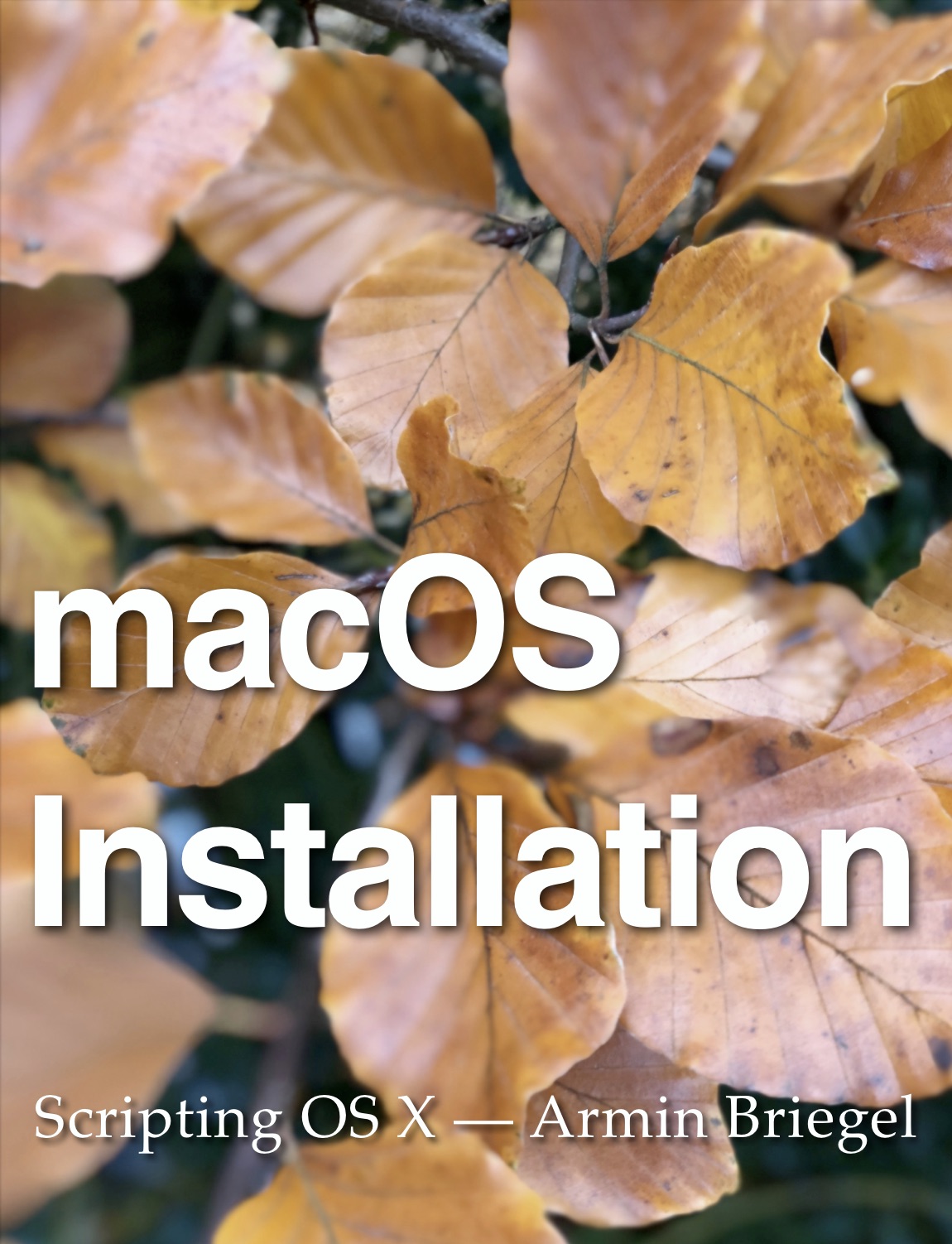 macOS Installation Book – Update! – Scripting OS X