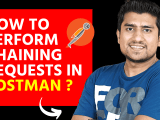 How To Perform Chaining Requests In Postman