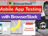How To Test A Mobile Application Using Browserstack With Checklist
