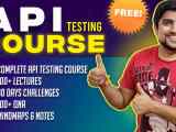 Free Complete Api Testing Course 150 Videos With Api Automation