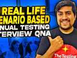 11 Real Life Scenario Based Software Testing Interview Questions And