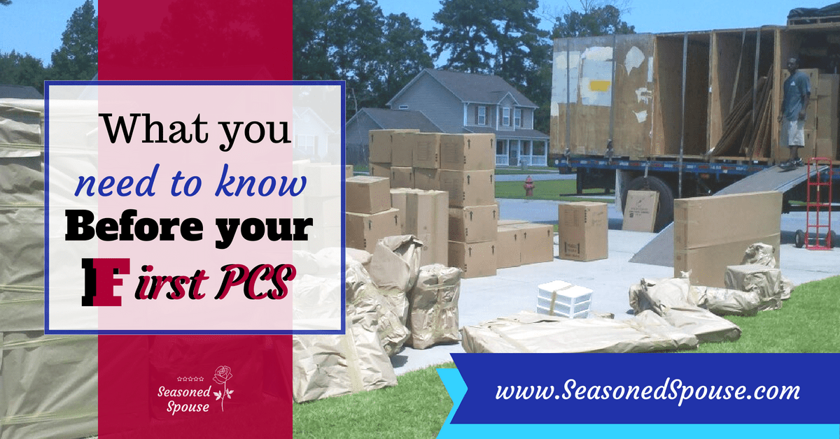 Read This Before Your First PCS Move - Seasoned Spouse