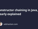 Constructor Chaining In Java Clearly Explained Sebhastian