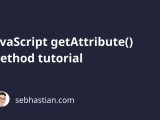 Javascript Getattribute Method Tutorial Sebhastian