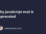 Why Javascript Eval Is Deprecated Sebhastian