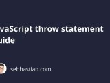 Javascript Throw Statement Guide Sebhastian