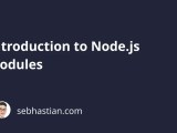 Introduction To Node Js Modules Sebhastian