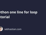 Python One Line For Loop Tutorial Sebhastian