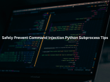 Safely Prevent Command Injection Python Subprocess Tips Secure Coding