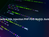 Prevent Sql Injection Php Pdo Mysql Guide Secure Coding Practices