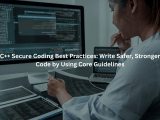 C Secure Coding Best Practices Core Guidelines Secure Coding Practices