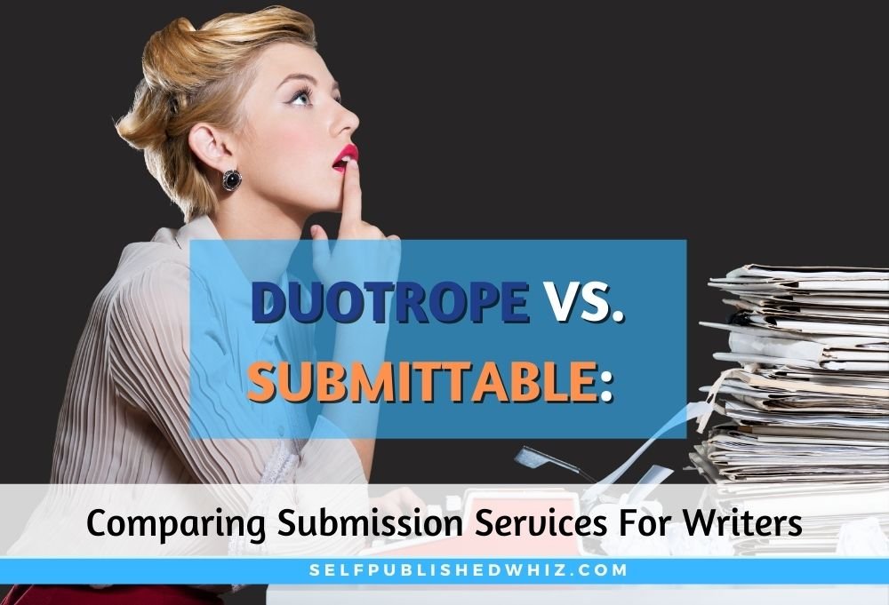 Duotrope Vs. Submittable: Comparing Submission Services For Writers ...