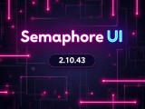 Semaphore 2 10 43 Web Interface Improvements Semaphore Ui