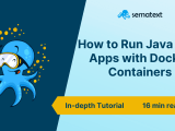 How To Containerize Java Web Applications With Docker Sematext