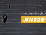 Javascript Seo How Does Google Crawl Javascript Seopressor
