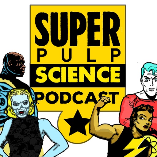 The Super Pulp Science Podcast – Sequential
