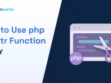 How To Use Php Substr Function Easily Serveravatar