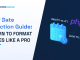 Php Date Function Guide Learn To Format Dates Like A Pro