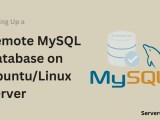 Setup Remote Mysql Database On Ubuntu Linux Server Server Guy