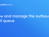 View And Manage The Outbound Mail Queue Serverpilot Documentation