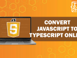Convert Javascript To Typescript Online