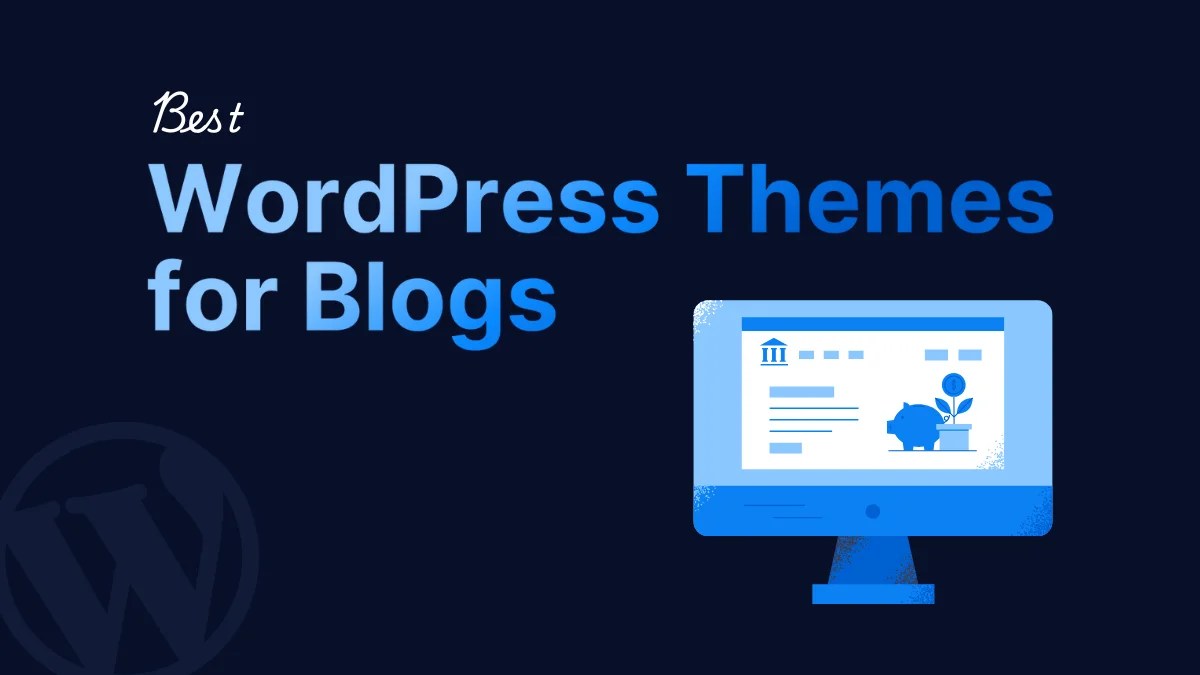 24 Best WordPress Themes for Blogs