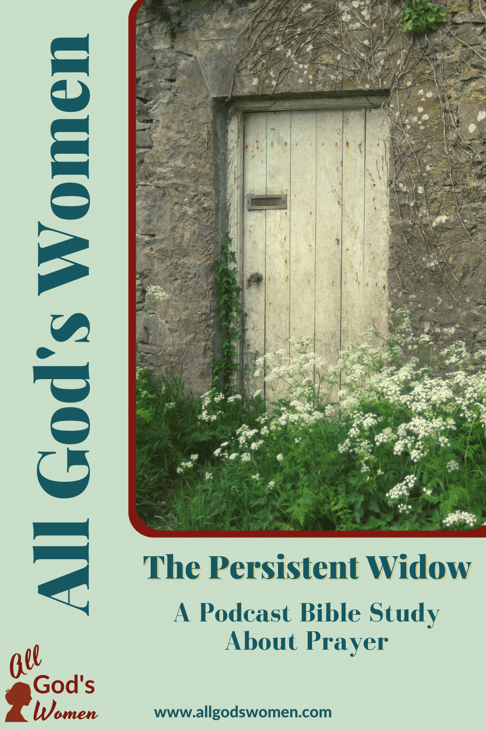The Persistent Widow - An Example of a Praying Woman