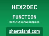 Hex2dec Function Definition Formula Examples And Usage
