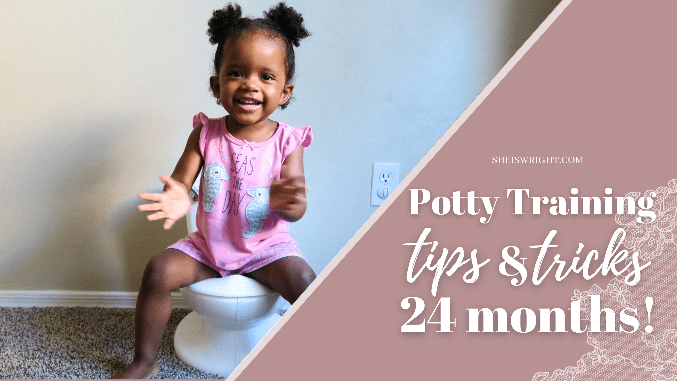 6 Simple Potty Training Tips that Actually Work - She's Wright