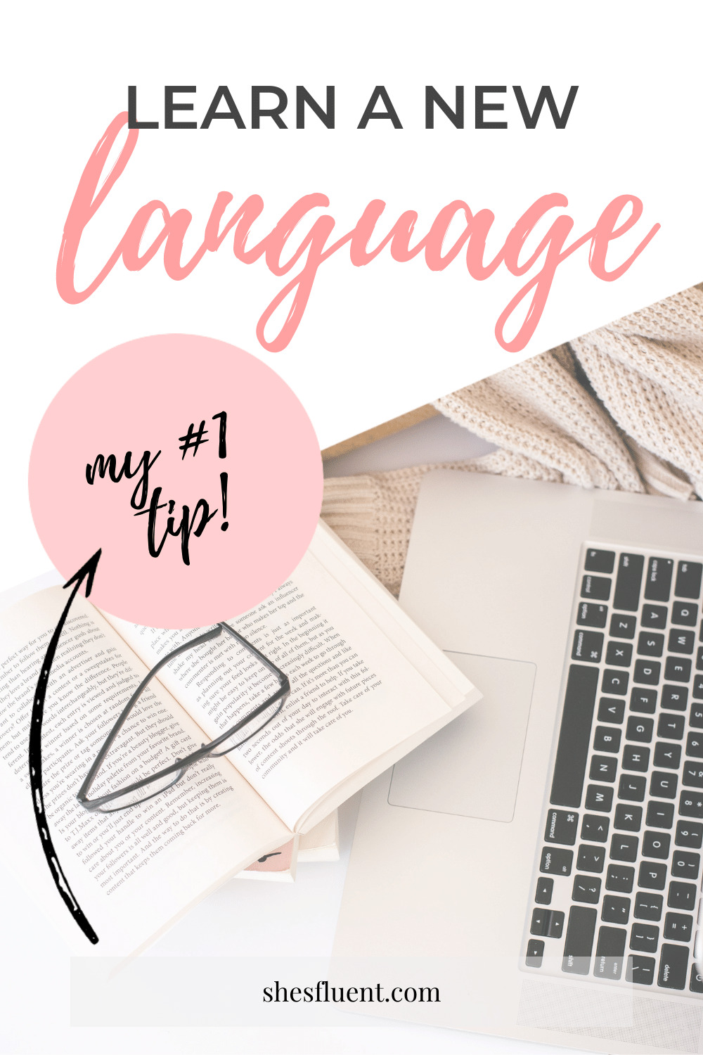 How to Learn a Language Fast and Fluently - She's Fluent