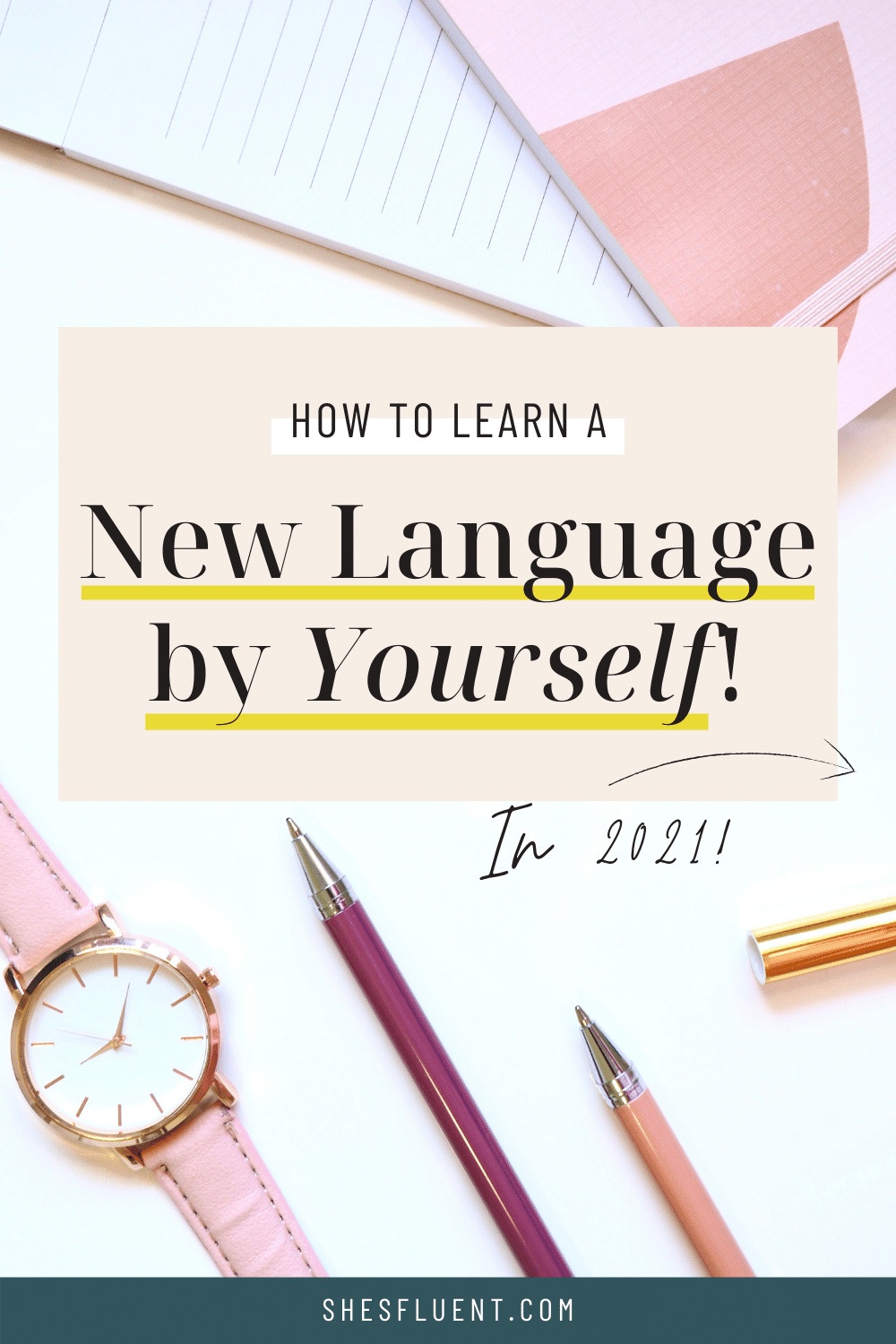 How to Learn a New Language By Yourself - She's Fluent