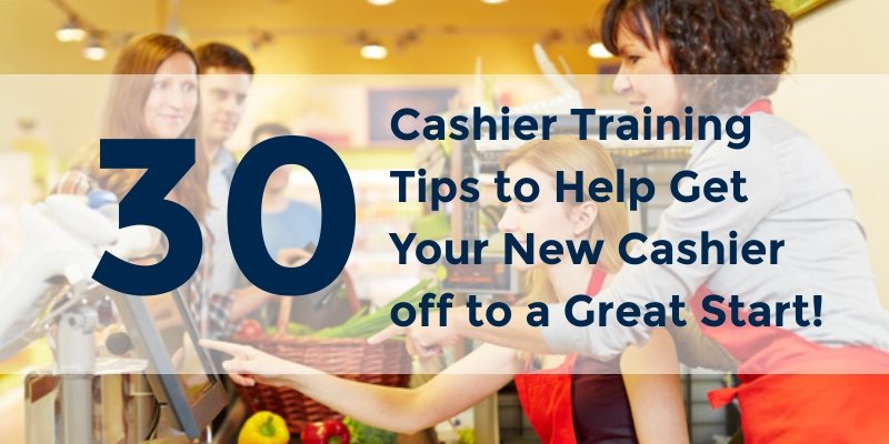 30 Cashier Training Tips for your new Cashier | Shift Processing (2025)
