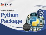 How To Create A Python Package A Detailed Guide