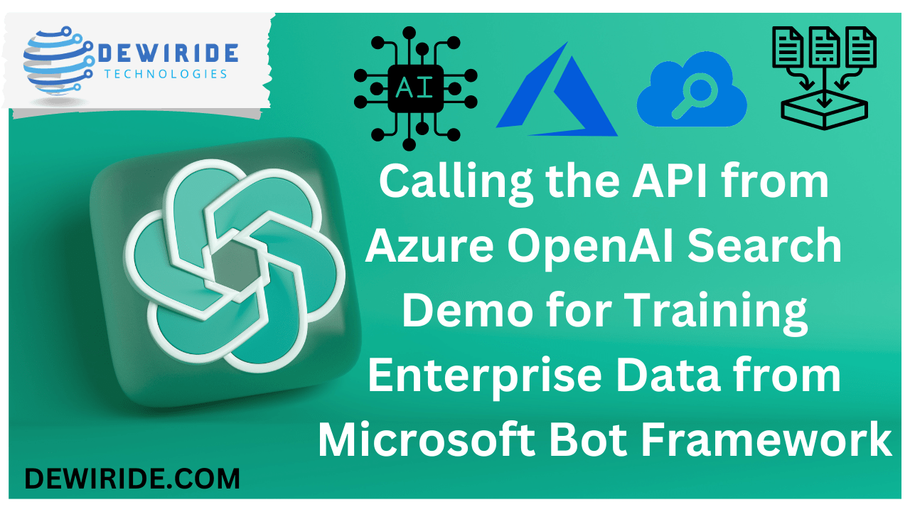 Azure Openai Search Demo Web Api Connected To Microsoft Bot Framework 5922