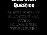 Merge Sort Algorithm With Example Program