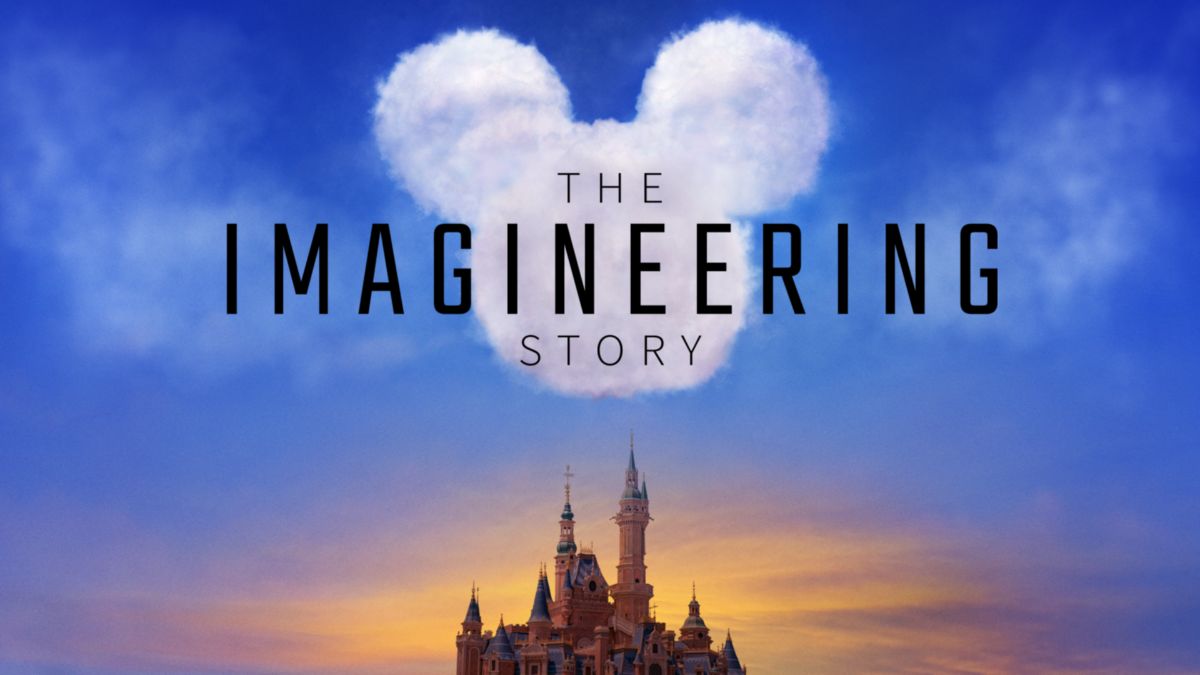 Reseña de Disney+: The Imagineering Story - SiDisney