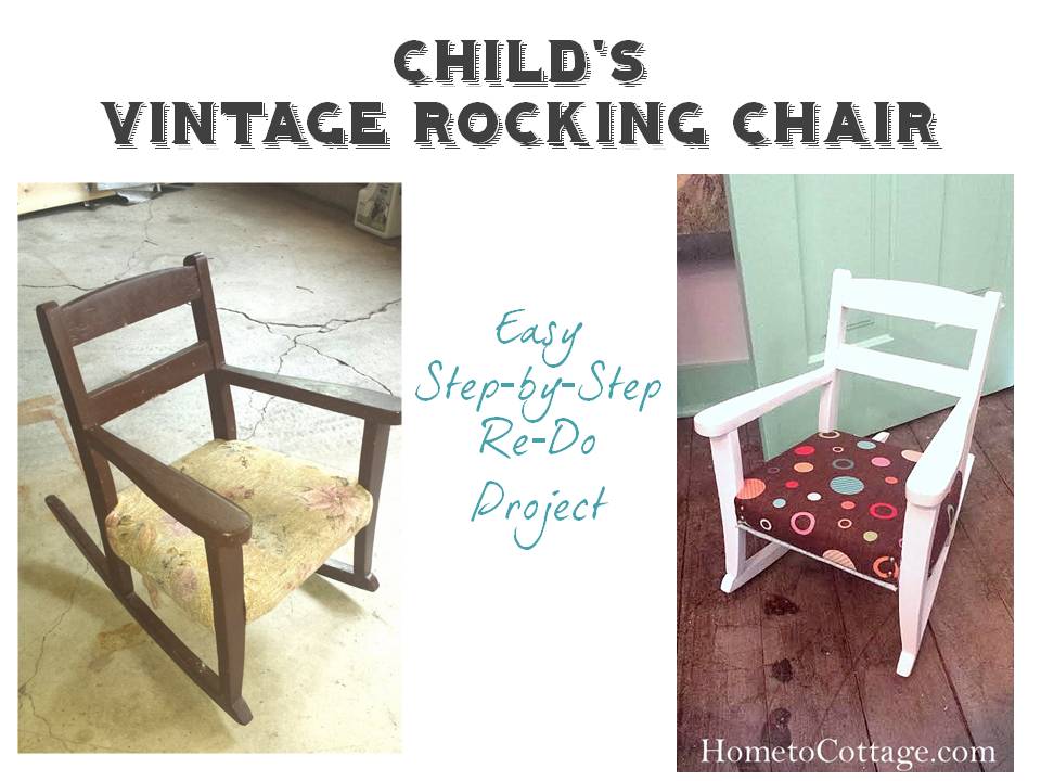 Vintage Rocking Chair Re-Do, HometoCottage.com