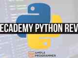 Codecademy Python Review Is It Any Good 2023 Simple Programmer
