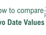 Java Compare Two Date Values