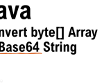 Java Convert Byte Array To Base64 String